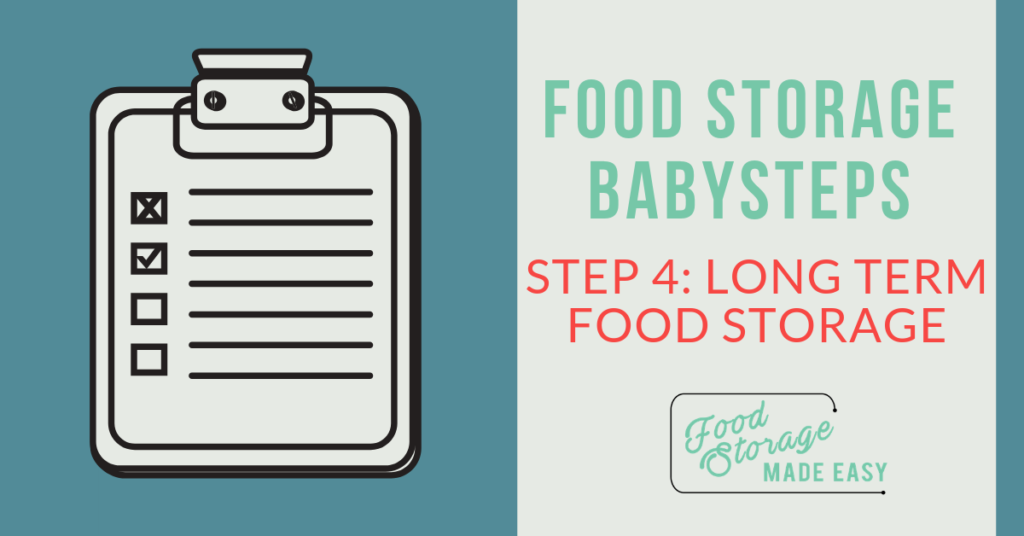 Step 4: Long Term Food Storage Planning - Food Storage Made Easy