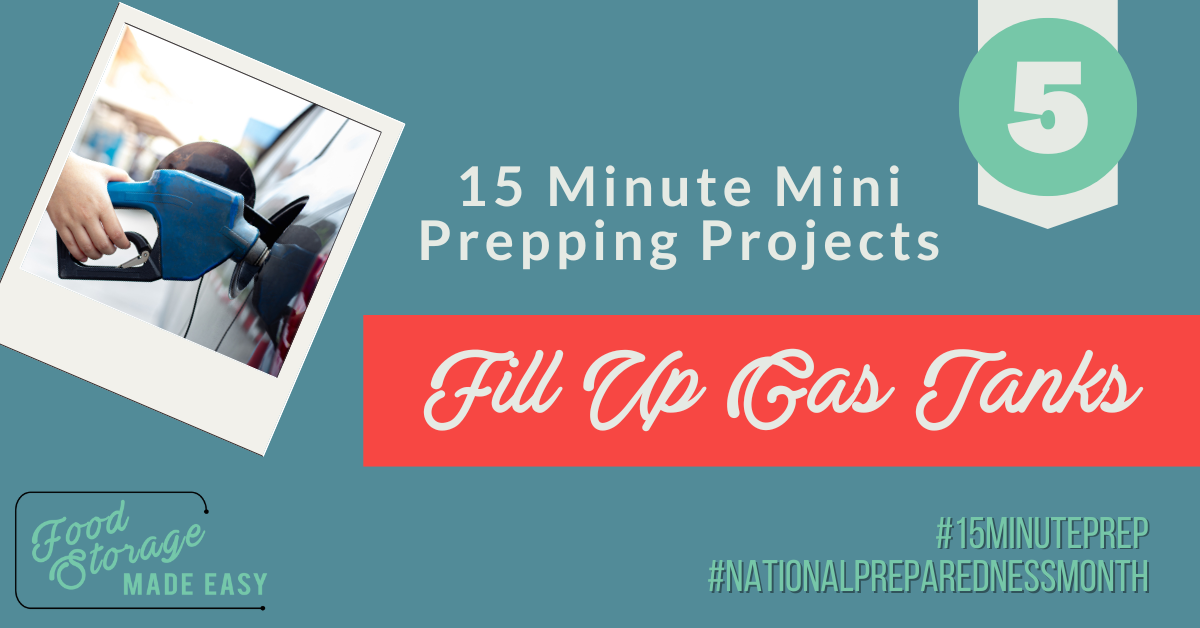 Day 5: Fill Up Gas Tanks (15 Minute Prepping Projects) - Food Storage ...